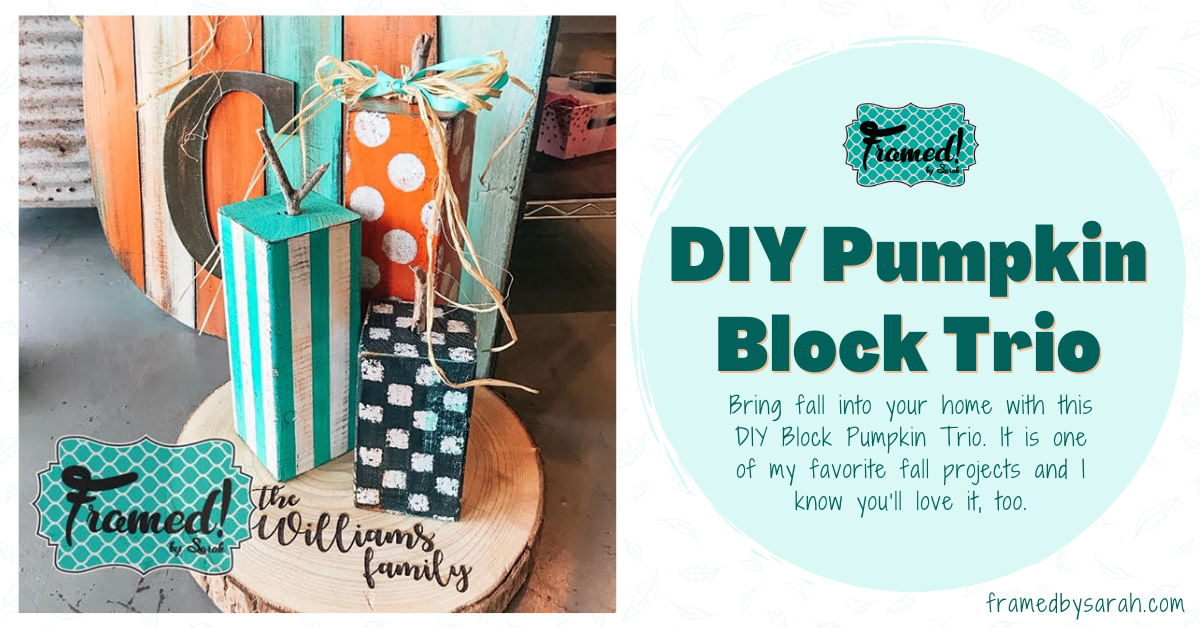 DIY Pumpkin Block Trio Easy Fall Home Decor | Framed! by Sarah