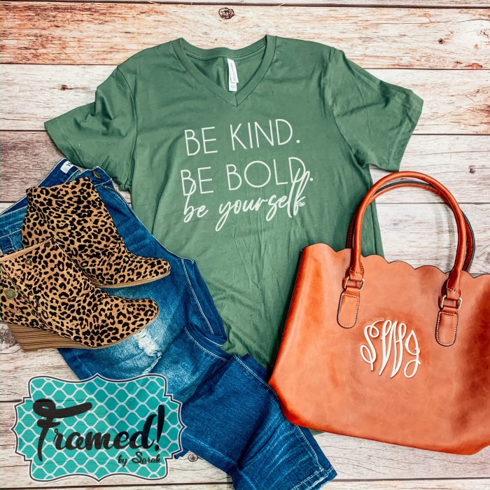 Be Kind, Be Bold, Be Yourself - February T-Shirt Club
