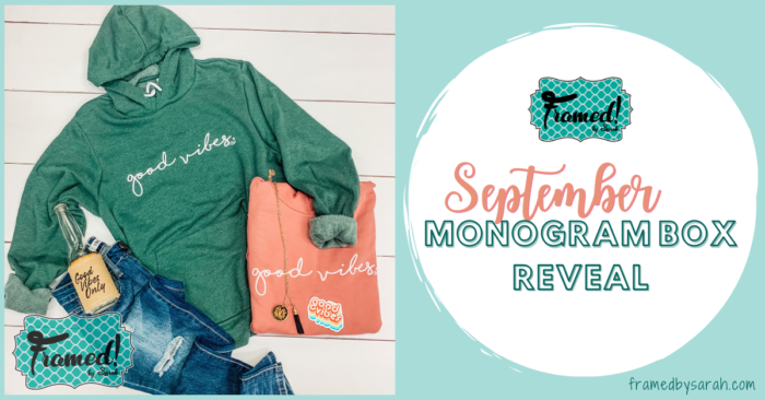 September Monogram Box Reveal Only FB Thumbnail Framed by Sarah | Framed!
