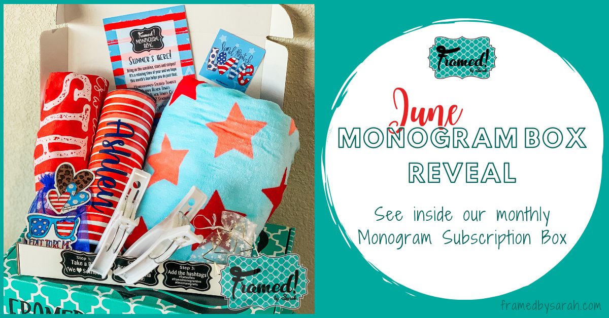 Summer Fun • June Monogram Box Reveal | Framed!