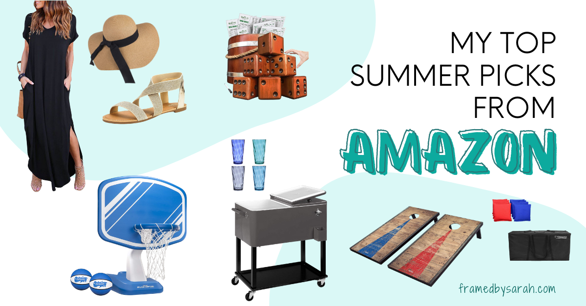 My Top Summer Amazon Picks – Framed!