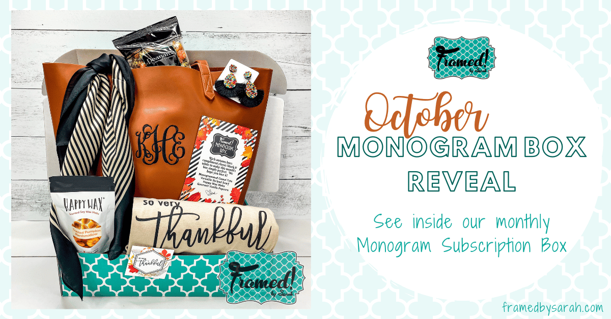 Fall for the Senses • October Monogram Box Reveal – Framed!
