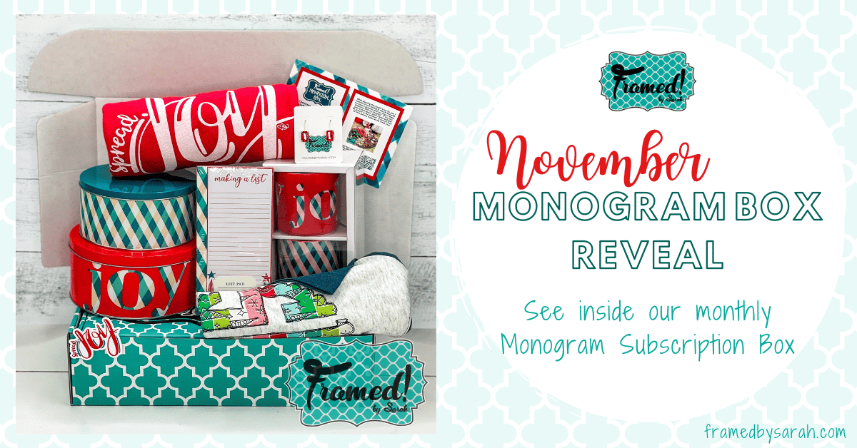 The Most Wonderful Time of the Year • November Monogram Box Reveal ...