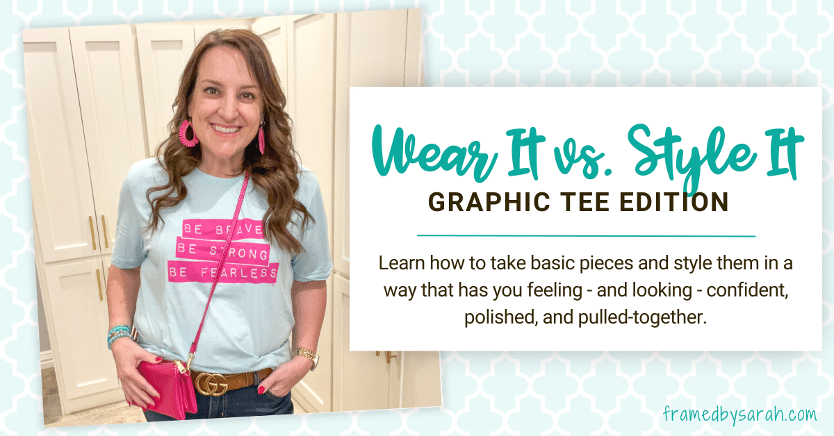 Wearing vs. Styling a Graphic Tee
